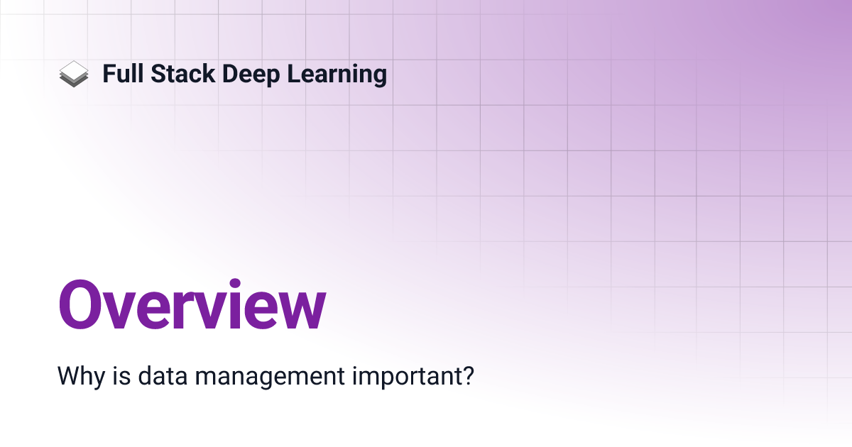 Overview | Full Stack Deep Learning